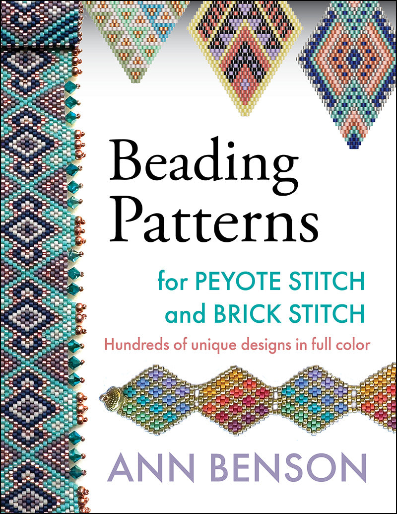 Beading Patterns for Peyote Stitch and Brick Stitch – Ann Benson Beading